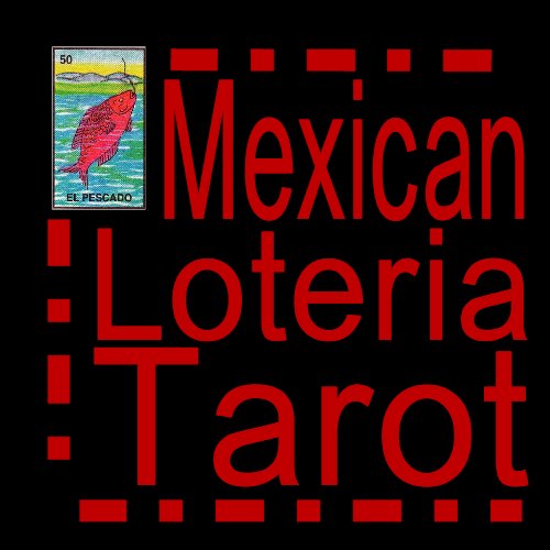 Mexican Loteria Tarot Cards
