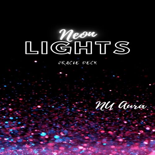 Neon Lights Oracle Deck